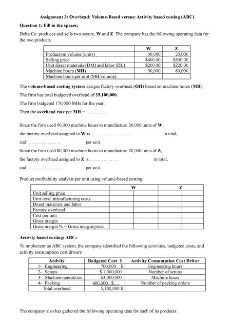 Assignment 3 Overhead Produces And Sells Two Secure W And Z The Company Has The Following
