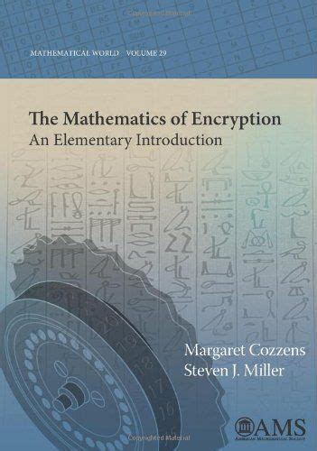 The Mathematics Of Encryption An Elementary Introduction Mathematical World Mathematical
