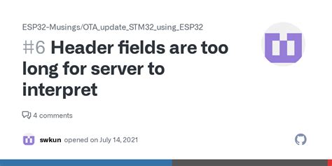 Header Fields Are Too Long For Server To Interpret · Issue 6 · Esp32 Musingsotaupdatestm32