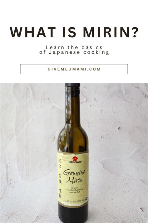 Mirin 101 A Guide To Types Uses Substitutes And More Give Me Umami