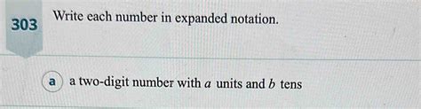 Solved 303 Write Each Number In Expanded Notation A A Two Digit
