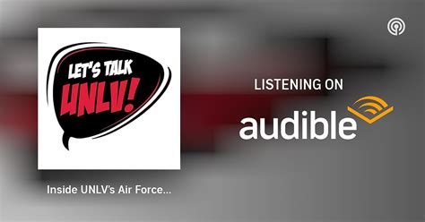 Inside Unlvs Air Force Rotc Program Lets Talk Unlv Podcasts On Audible Uk