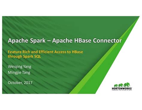Apache Spark—apache Hbase Connector Feature Rich And Efficient Access To Hbase Through Spark