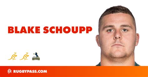 Blake Schoupp Rugby Bio News Stats Age Height And Team Rugbypass