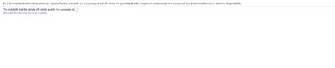 Solved For A Binomial Distribution With A Sample Size Equal Chegg