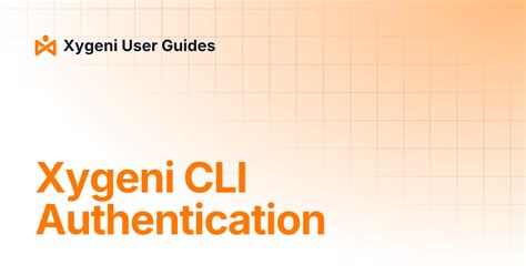 Xygeni Cli Authentication Xygeni User Guides
