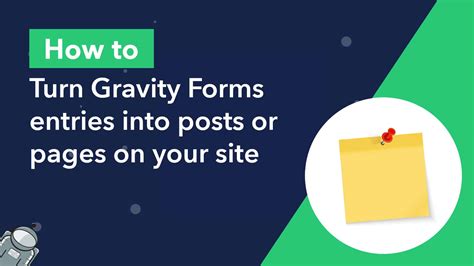 Turn Your Gravity Forms Entries Into Posts Or Pages Gravitykit