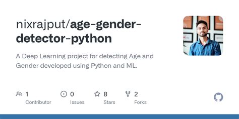 GitHub Nixrajput Age Gender Detector Python A Deep Learning Project For Detecting Age And