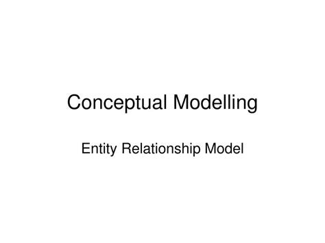 PPT Conceptual Modelling PowerPoint Presentation Free Download ID