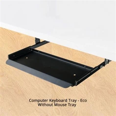 Ebco Computer Without Mouse Keyboard Tray At Rs 1074 Piece Keyboard Drawers In Ahmedabad Id