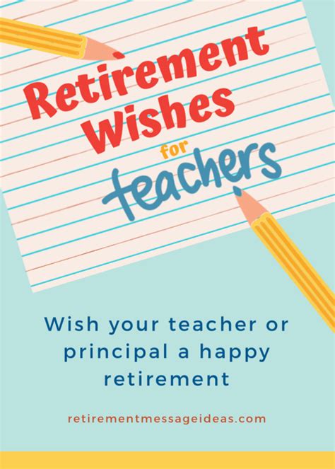 Retirement Wishes For Teachers 50 Amazing Examples Retirement Message Ideas