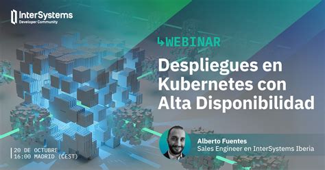 Webinar In Spanish Deployments In Kubernetes With High Availability