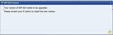 Important SAP GUI Upgrade Update Pop Up Message EASI