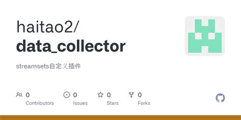Github Haitao2datacollector Streamsets自定义插件