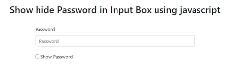 Show Hide Password In Input Box Using Javascript