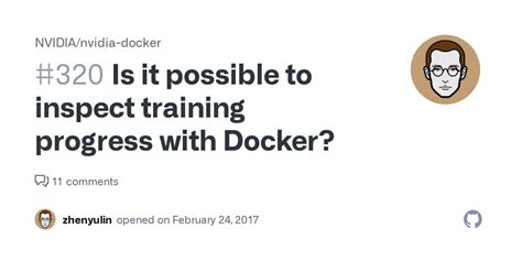 Is It Possible To Inspect Training Progress With Docker · Issue 320 · Nvidianvidia Docker