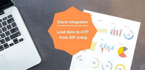 Load Data In Atp From Bip Using Oic Techsupper