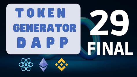 CÓmo Crear Una Dapp [erc20 Token Generator] 29 29 Final