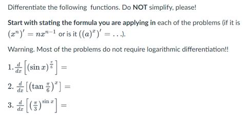 Solved Differentiate The Following Functions Do Not