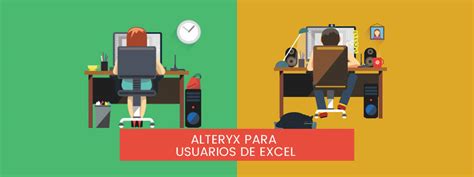 Alteryx Lo Que Los Usuarios De Excel Necesitan Alteryx Lo Que Los Usuarios De Excel Necesitan