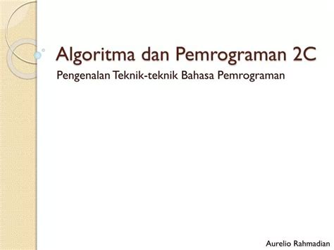 ppt algoritma dan pemrograman 2c powerpoint presentation free