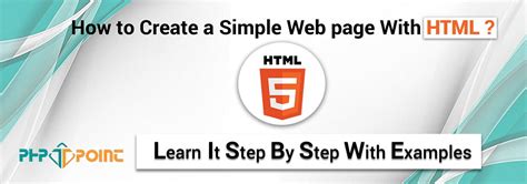 how to create a simple web page learn with step by step examples by