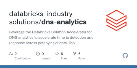 Github Databricks Industry Solutions Dns Analytics Leverage The Databricks Solution