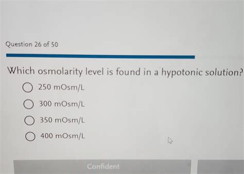 Solved Which Osmolarity Level Is Found In A Hypotonic