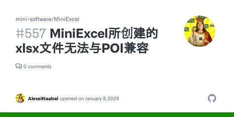 Miniexcel所创建的xlsx文件无法与poi兼容 · Issue 557 · Mini Softwareminiexcel · Github