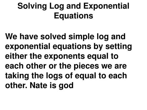 PPT Solving Log And Exponential Equations PowerPoint Presentation Free Download ID