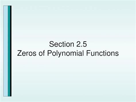 Pdf Section 2 5 Zeros Of Polynomial Functions Of Polynomial · Section 2 5 Zeros Of