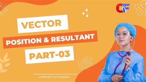 Vector 03 Position Vector And Resultant Vector Basicmaths Youtube