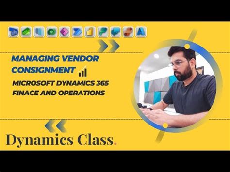 Managing And Monitoring Consignment Inventory Process Using Vendor Collaboration In Microsoft