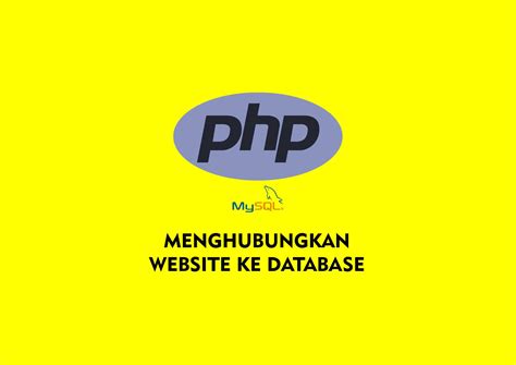 Cara Menghubungkan Website Ke Database Mysql Mudah