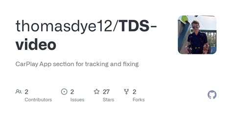 Github Thomasdye12tds Video Carplay App Section For Tracking And Fixing