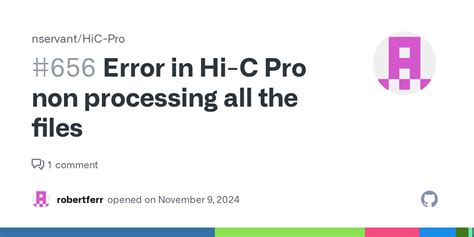 Error In Hi C Pro Non Processing All The Files · Issue 656 · Nservant