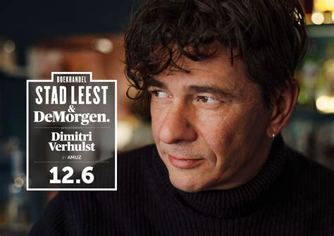 Dimitri Verhulst Stelt Exclusief Zijn Nieuwe Roman Voor In Aanwezigheid