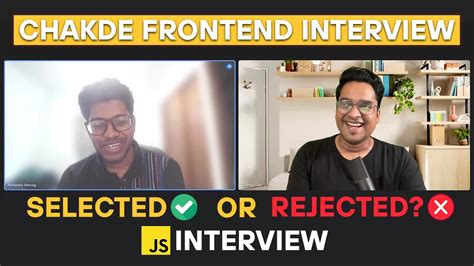 Best Javascript Interview For Freshers Chakde Frontend Interview Ep