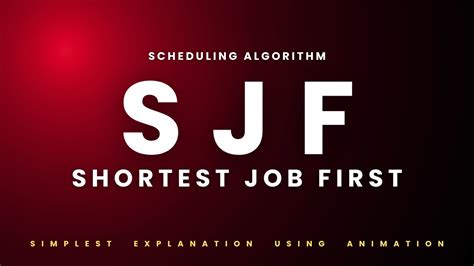 Shortest Job First Scheduling Algorithm Operating System Youtube