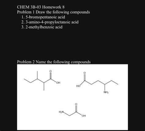 Solved Chem 3b 03 Homework 8 Problem 1 Draw The Following