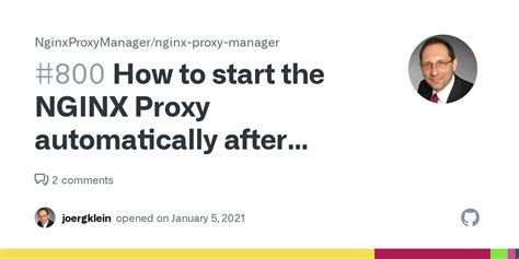 How To Start The Nginx Proxy Automatically After Reboot · Issue 800 · Nginxproxymanagernginx