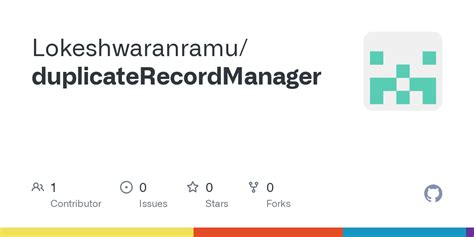 Github Lokeshwaranramuduplicaterecordmanager