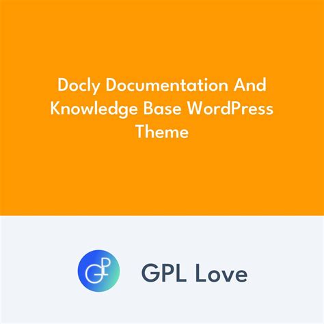 Docly Documentation And Knowledge Base Wordpress Theme • Gpl Love