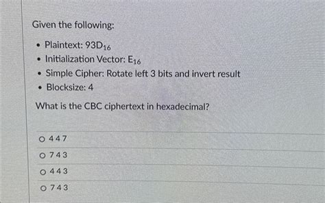 solved given the following plaintext 93d16