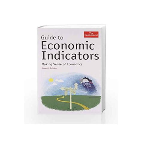 Guide To Economic Indicators By The Economist Buy Online Guide To