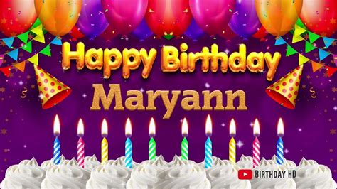 Maryann Happy Birthday To You Happy Birthday Song Name Maryann 🎁