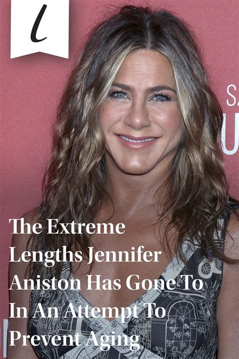 The Extreme Lengths Jennifer Aniston Has Gone To In An Attempt To