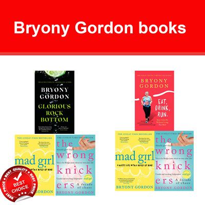Bryony Gordon Books Mad Girl Wrong Knickers Eat Drink Run Glorious