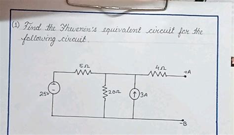 1 Find The Thevenins Equivalent Circuit For Studyx