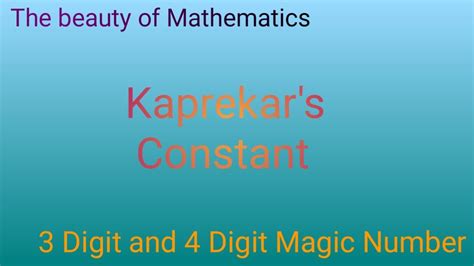 Kaprekars Constant 3 Digit And 4 Digit Magic Number Journeywithmathematics Magicnumber